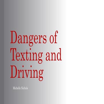 Dangers of Texting and Driving | PPTX