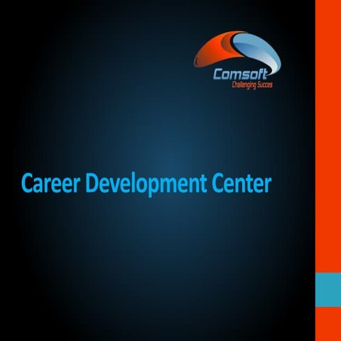 Comsoft - Career Development Center | PPT