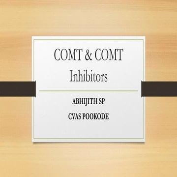 Comt and comt inhibitors | PPTX