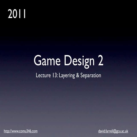 Game Design 2: Lecture 13 - Layering and Separation of Data Visualisation | KEY
