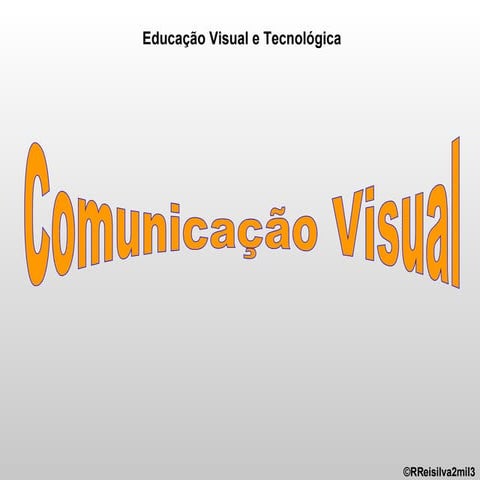 LINGUAGEM VISUAL | ELEMENTOS BÁSICOS DA COMUNICAÇÃO VISUAL | PPSX