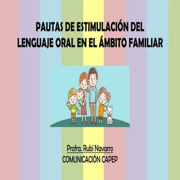 pautas de estimulacion del lenguaje oral en la familia | PDF