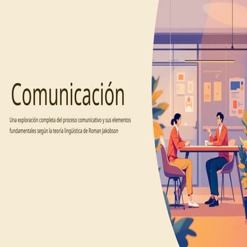 Comunicacion-Concepto-Elementos-y-Modelo-de-Roman-Jakobson.pptx