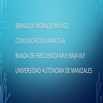 Comunicacion Analoga VLF banda de muy baja frecuencia.pptx