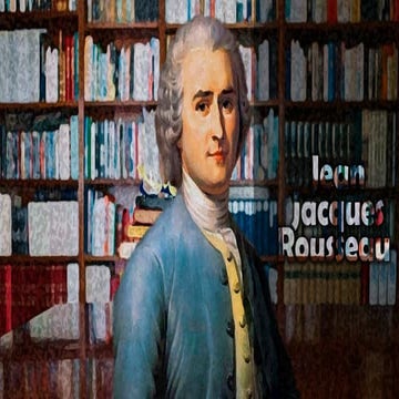 Jean-Jacques Rousseau: Philosopher of the Enlightenment and Political ...