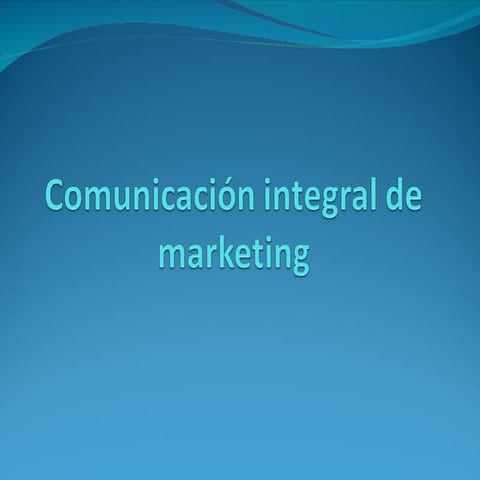 Comunicacion integral del marketing | PPT