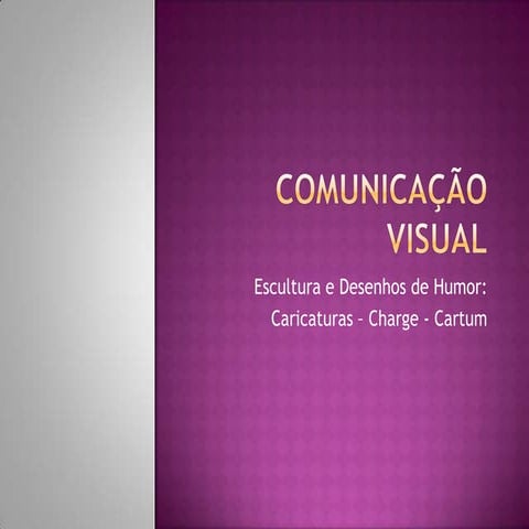 LINGUAGEM VISUAL | MENSAGEM VISUAL | PPSX