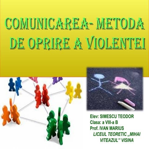 Comunicarea metoda de oprire a violentei prof. ivan marius | PPT