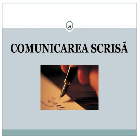 Comunicarea scrisa | PPT