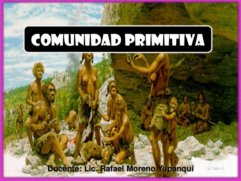 COMUNIDAD PRIMITIVA I