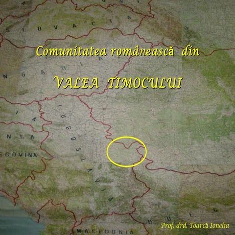 Comunitatea romãneascä din Valea Timocului | PPT