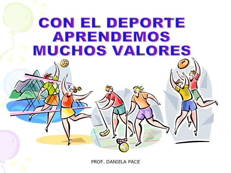 Con El Deporte Aprendemos Muchos Valores