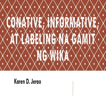 Conative-Informative-at-Labeling-na-Gamit.pptx