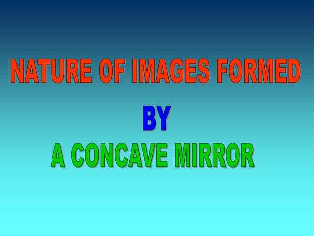 Ray diagram in concave mirrors | PPTX
