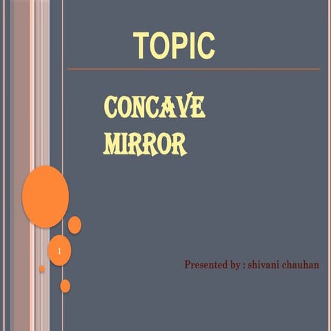 concave mirror by shivani122334455 .pptx
