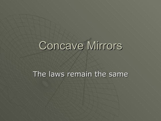 Ray diagram in concave mirrors | PPT
