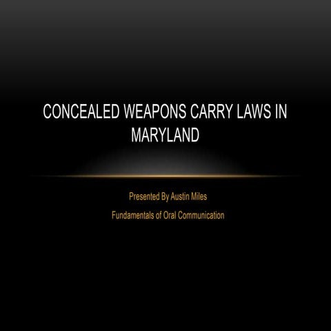 Concealed weapons carry laws in maryland ajm | PPTX