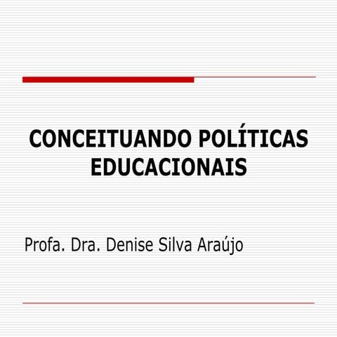 Conceituando pol ticas_educacionais | PPT