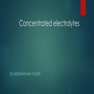 Concentrated electrolytes ; policy and Indications | PDF