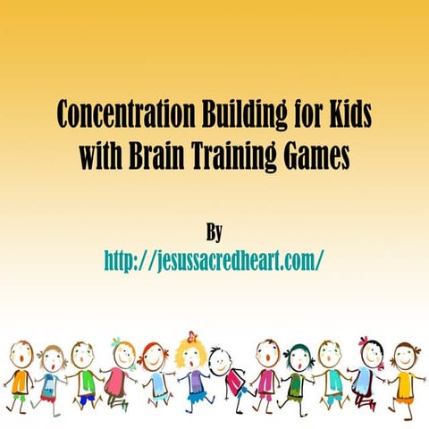 Concentration Building for Kids with Brain Training Games | PPT