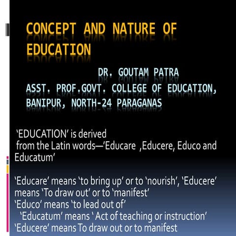 Concept and nature of education | PPTX