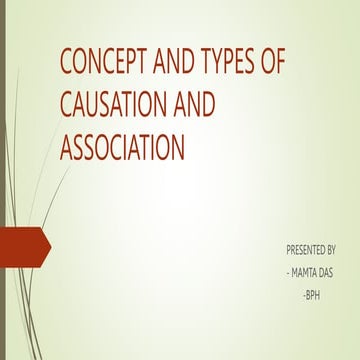 CONCEPT AND TYPES OF CAUSATION AND ASSOCIATION.pptx