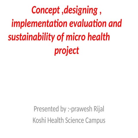 Concept ,designing , implementation evaluation and sustainability.pptx