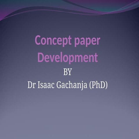 Concept Paper Development Guidance .pptx