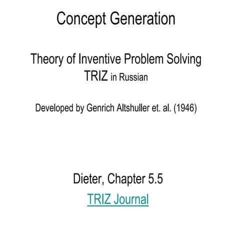Concept Generation in coming up with TRIZ | PPT