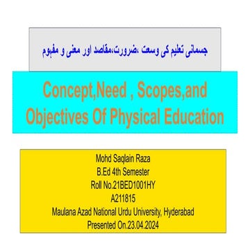 Concept,Need , Scopes,and Objectives Of Physical Education (1) (1) (1).pptx