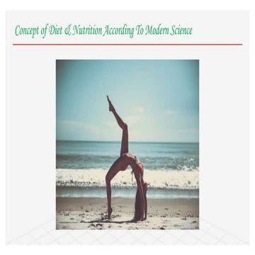 Concept of Diet Nutrition According To Modern Age | PPTX