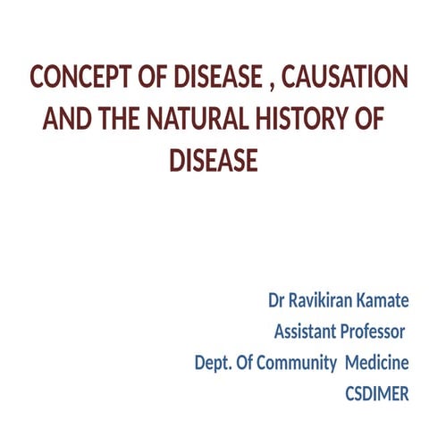 CONCEPT OF DISEASE AND THE NATURAL HISTORY OF DISEASE.pptx