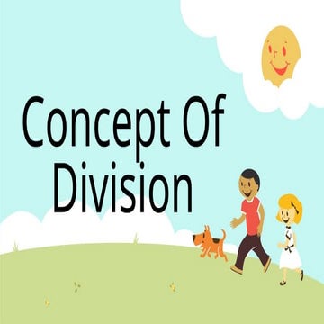 Concept of Division, Long division-.pptx