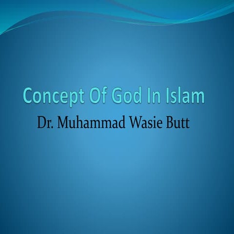 Concept of God in Islam | PPTX