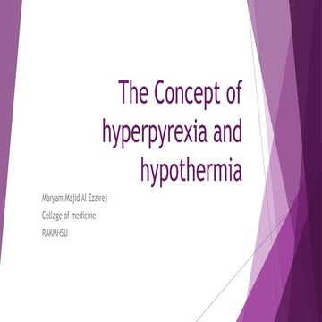 Concept of hyperpyrexia and hypothermia | PPTX