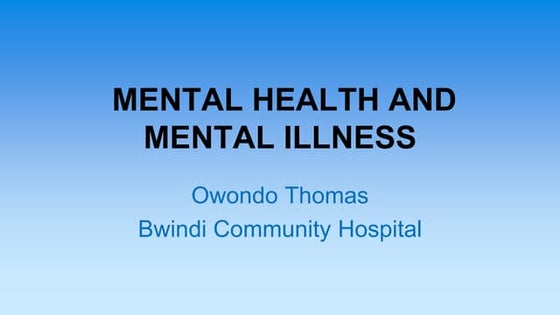 Concept of Mental Health & Illness | PPT