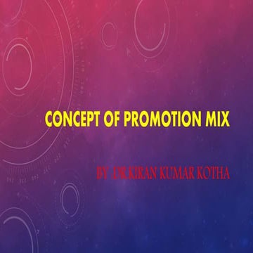 Concept of promotion mix | PPTX | Advertising Industry | Industries