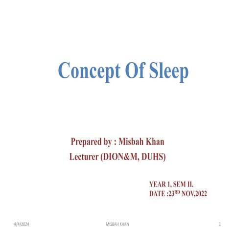 CONCEPT OF SLEEP or the sleep pattern .pptx