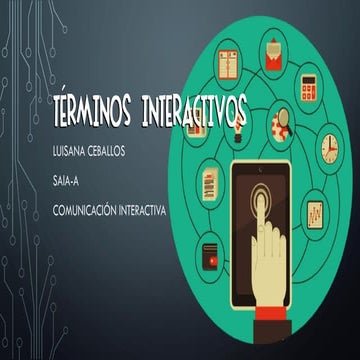 Comunicacion Interactiva Definicion de Terminos | PPTX