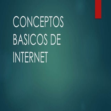 Conceptos basicos-de-internet | PPTX