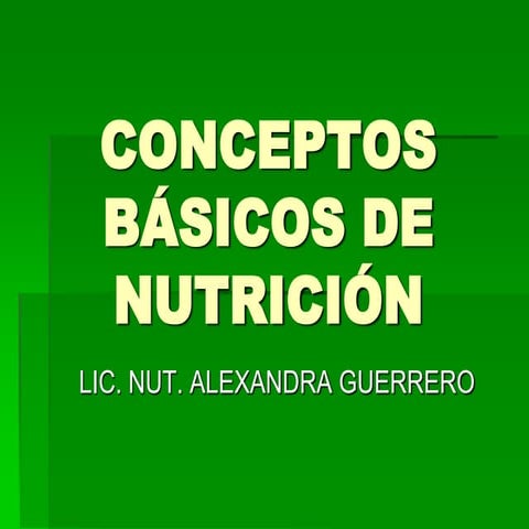 Conceptos basicos de_nutricion | PPTX | Nutrition | Healthy Living