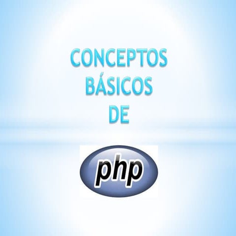 Conceptos basicos php | PPTX