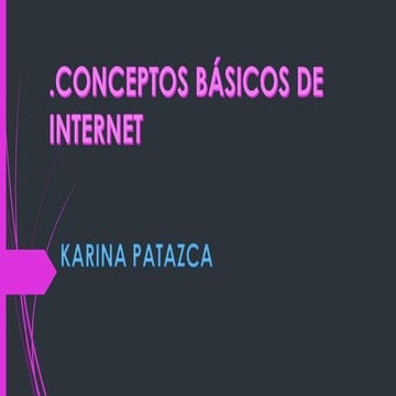 Conceptos básicos de internet | PPTX