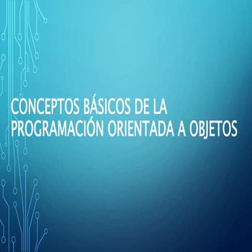 Conceptos básicos de la programación orientada a objetos | PPT