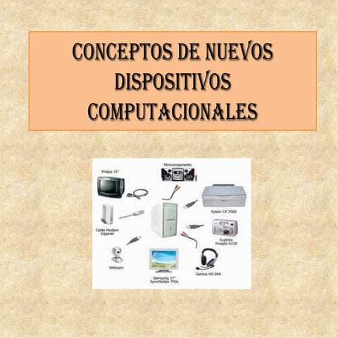 Conceptos de nuevos dispositivos computacionales | PPTX | Computer Networking | Computing