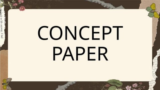 Lesson 7 VARIOUS KINDS OF CONCEPT PAPER.pptx