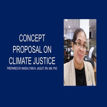 CONCEPT PROPOSAL ON CLIMATE JUSTICE PREPARED BY MA'AM MAIDA LYNN N ...