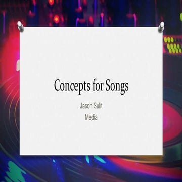 Concepts for songs | PPT