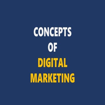 Concepts of Digital Marketing | PPTX