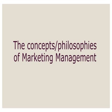 Concepts/Philosophies of Marketing Management | PPT
